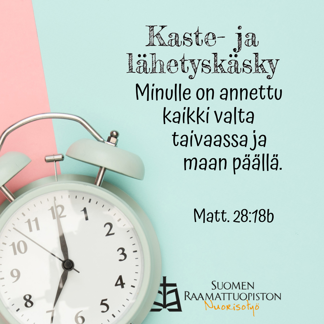 Kaste- ja lähetyskäsky, osa 1 – nuoret.sro.fi